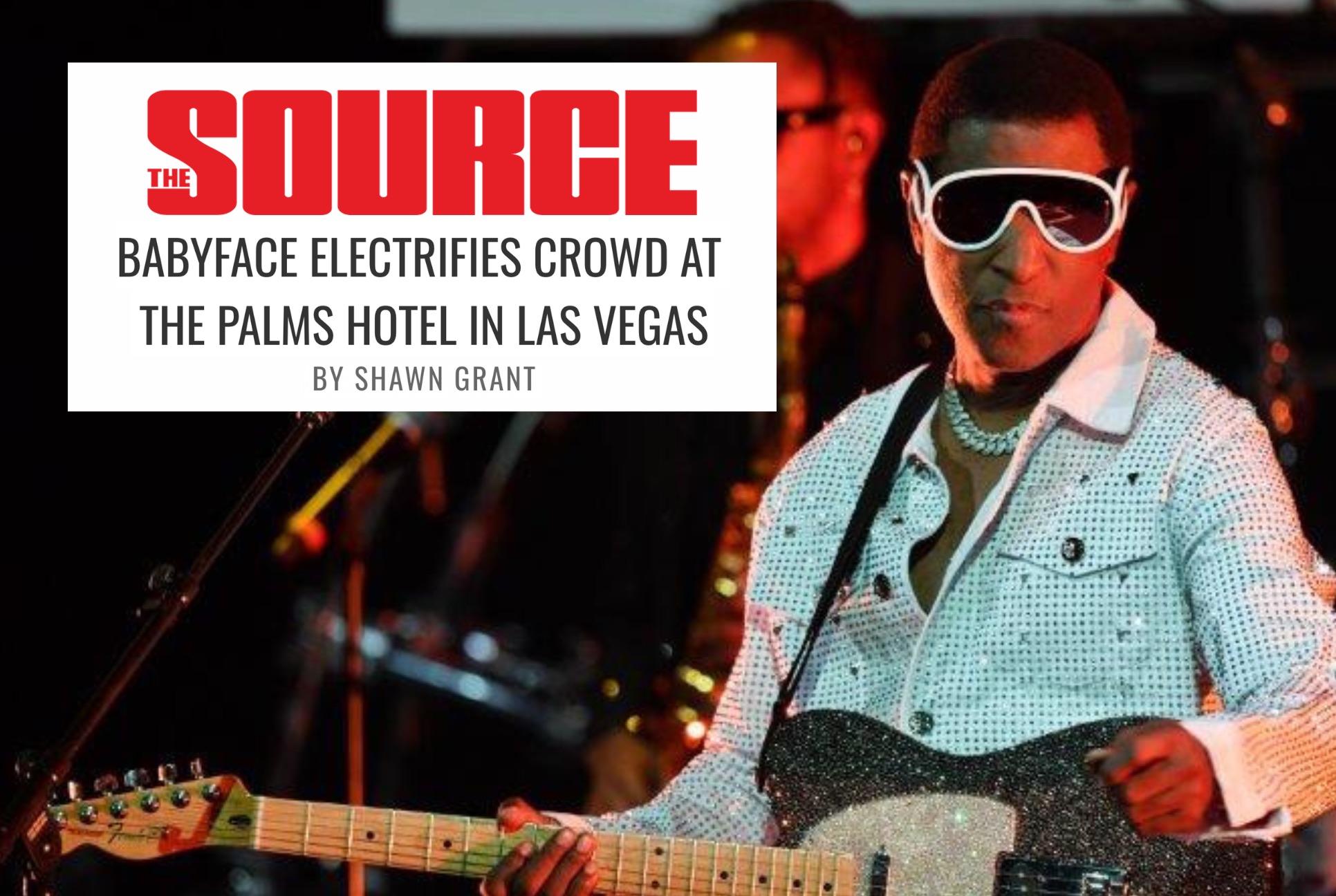 The Source: Babyface Electrifies Crowd at The Palms Hotel in Las Vegas ...